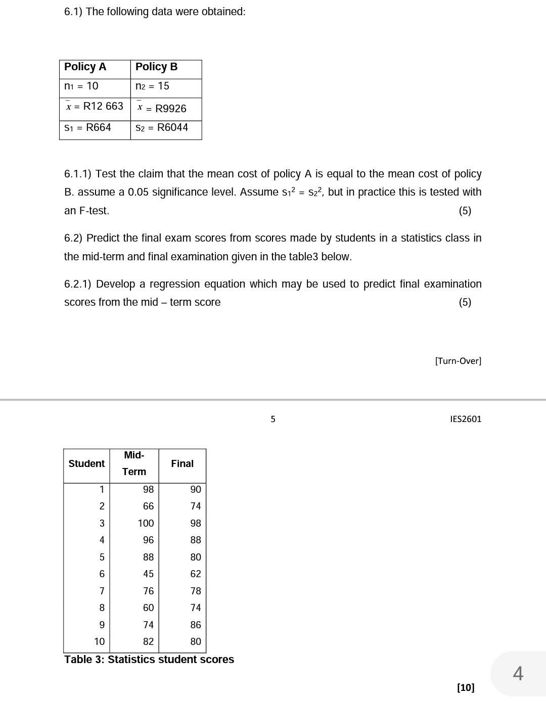 Solved 6.1) The following data were obtained: Policy A | Chegg.com