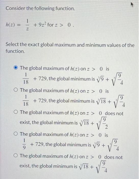 Solved Consider the following function. h(z)=z1+9z2 for z>0 | Chegg.com
