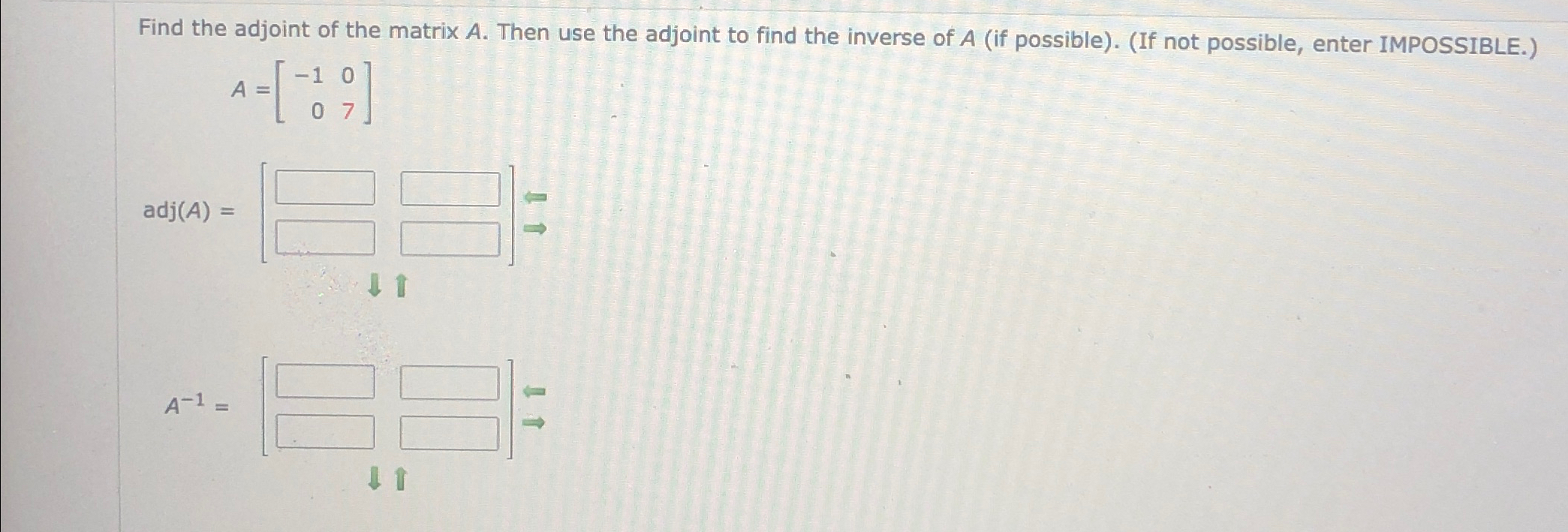 Solved Find the adjoint of the matrix A. ﻿Then use the | Chegg.com