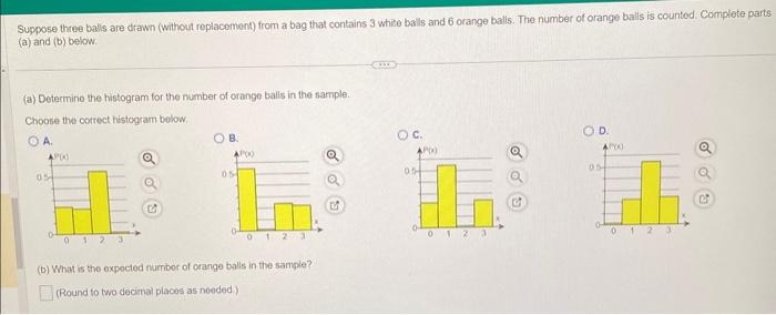 Solved Suppose three balls are drawn (without replacement) | Chegg.com