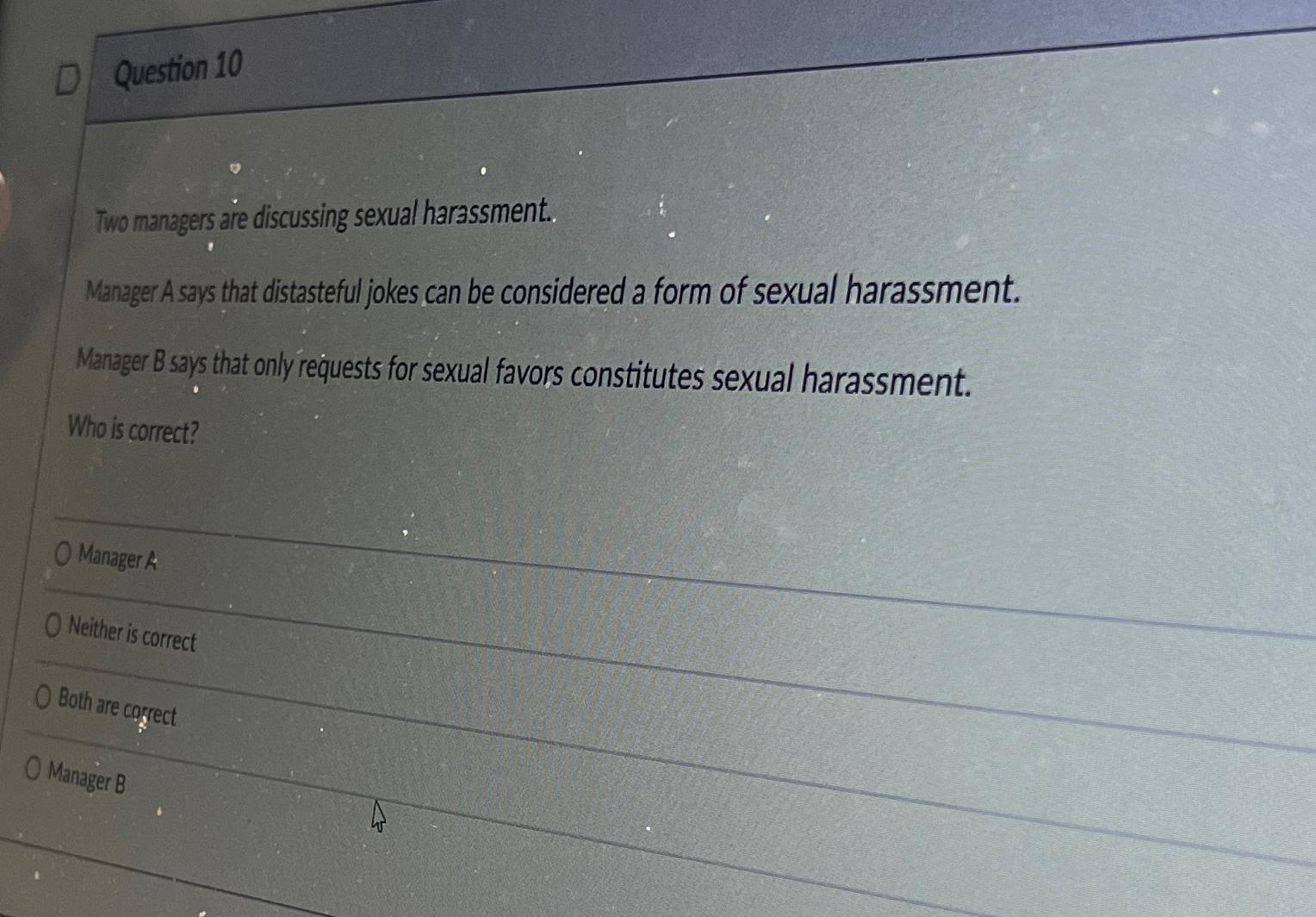 Solved Question 10Two managers are discussing sexual | Chegg.com