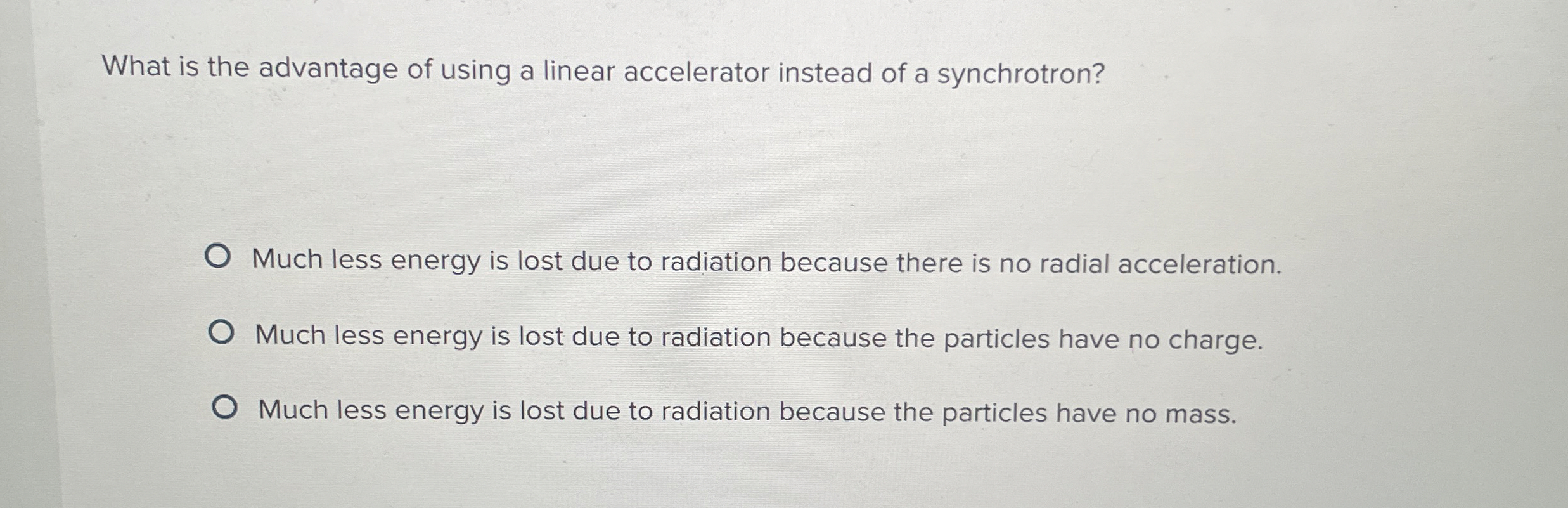 Solved What is the advantage of using a linear accelerator | Chegg.com