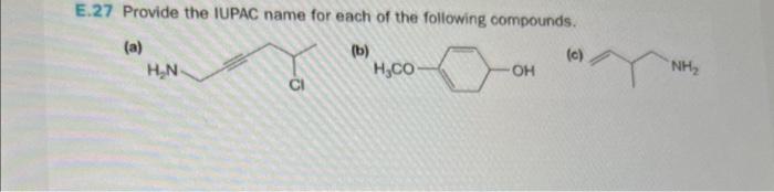 Solved E.27 Provide the IUPAC name for each of the following | Chegg.com