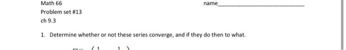 Solved name Math 66 Problem set #13 ch 9.3 1. Determine | Chegg.com