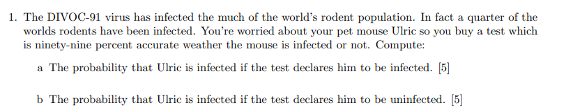 Solved The DIVOC-91 ﻿virus has infected the much of the | Chegg.com