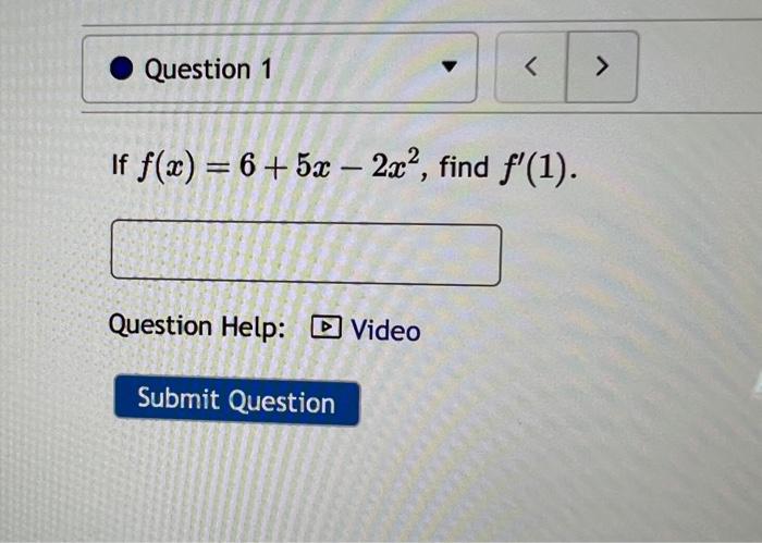Solved f(x)=6+5x−2x2 | Chegg.com