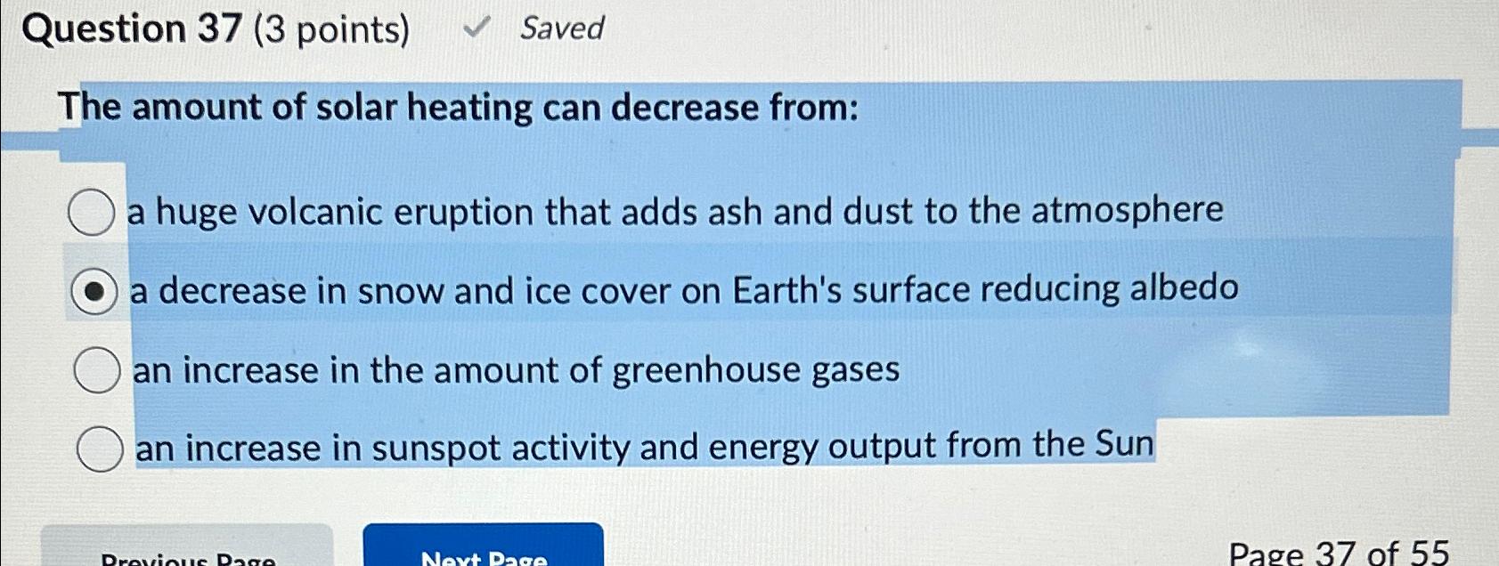 Solved Question 37 (3 ﻿points) ﻿SavedThe amount of solar | Chegg.com