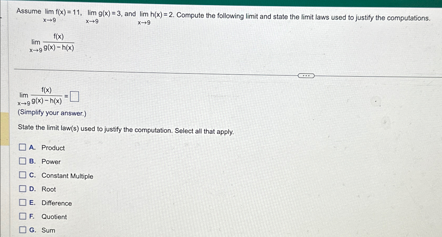 Solved Assume \\\\lim_(x->9)f(x)=11,\\\\lim_(x->9)g(x)=3, | Chegg.com