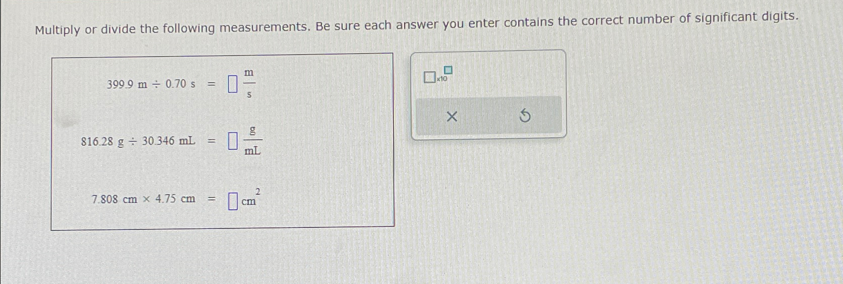 Solved Multiply or divide the following measurements. Be | Chegg.com