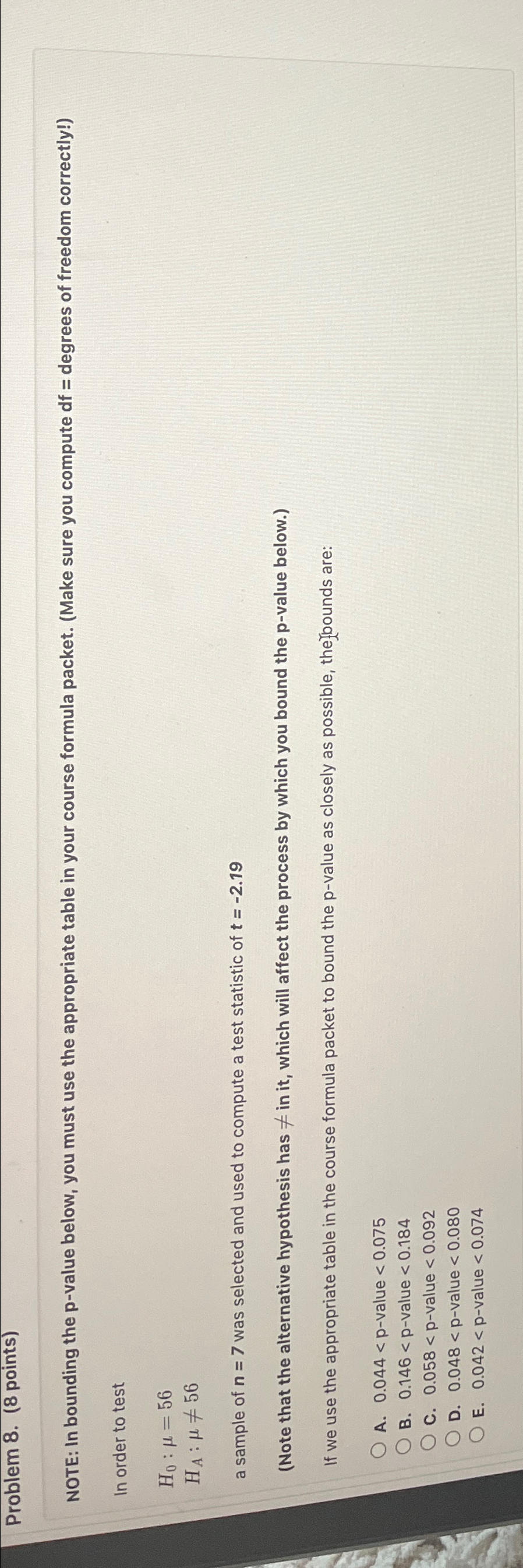 Solved Problem 8. (8 ﻿points)NOTE: In bounding the p-value | Chegg.com