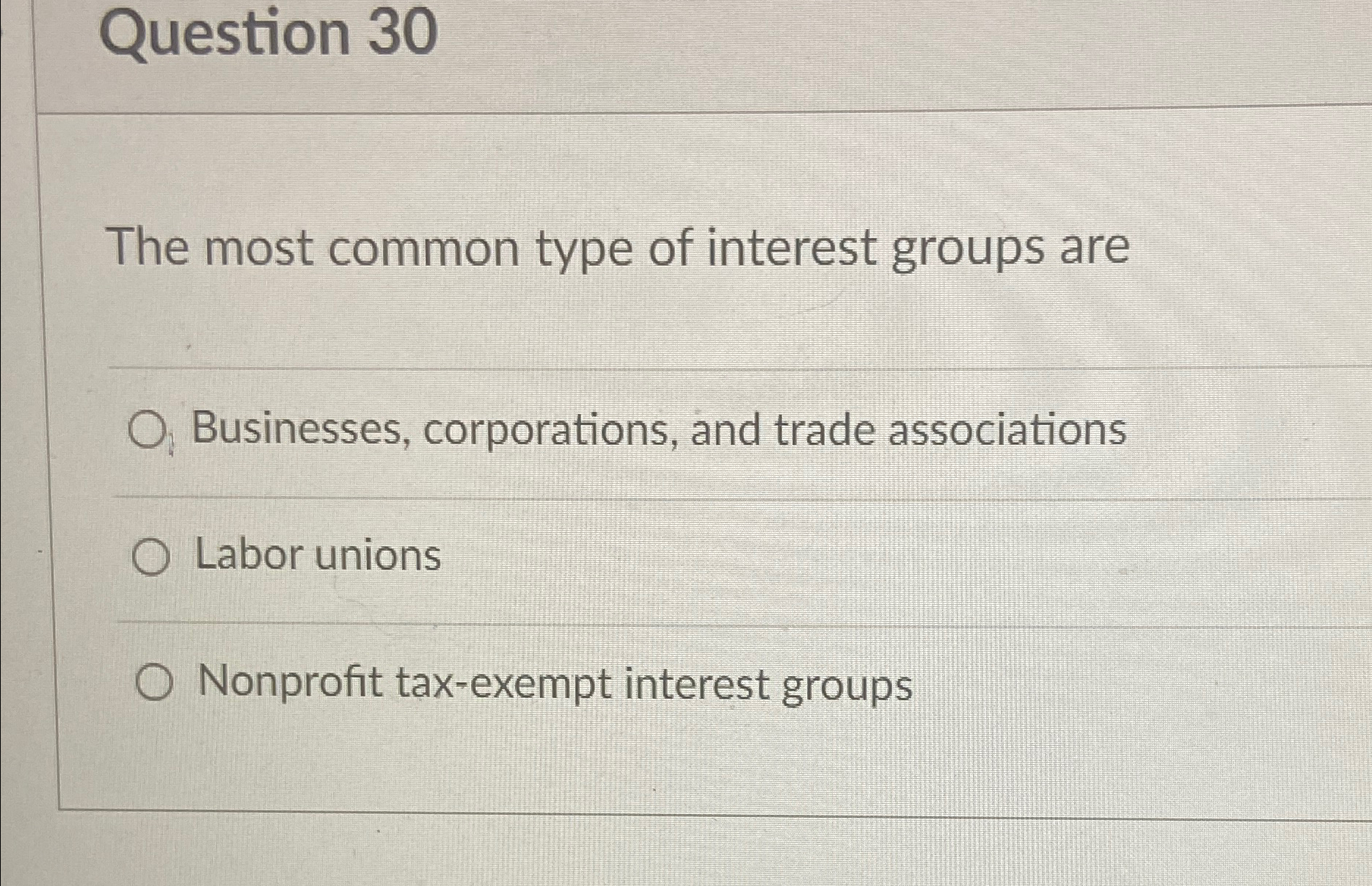Solved Question 30The most common type of interest groups | Chegg.com