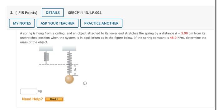 Solved A spring is hung from a ceiling, and an object | Chegg.com