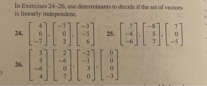 Solved In Exercises 24−26, use determinants to decide if the | Chegg.com