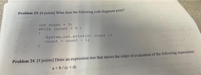 Solved Problem 23. [4 points] What does the following code | Chegg.com