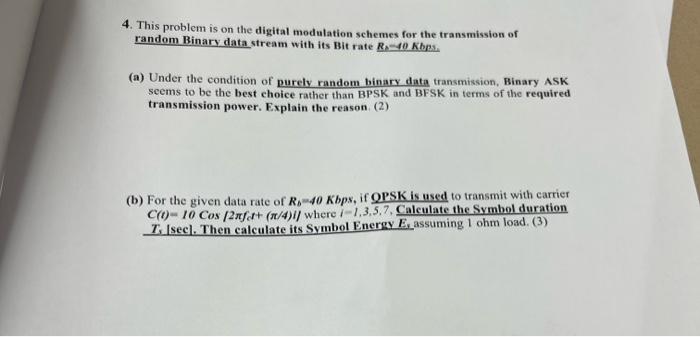 Solved 4. This problem is on the digital modulation schemes | Chegg.com