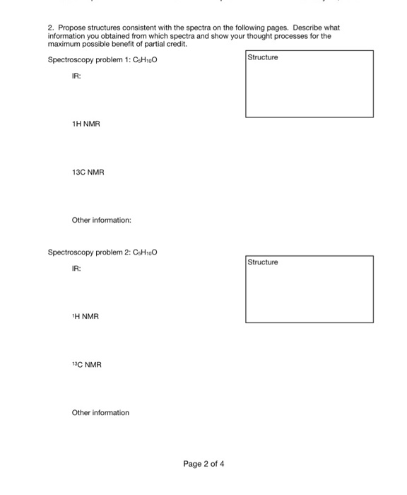 Solved 2. Propose structures consistent with the spectra on | Chegg.com