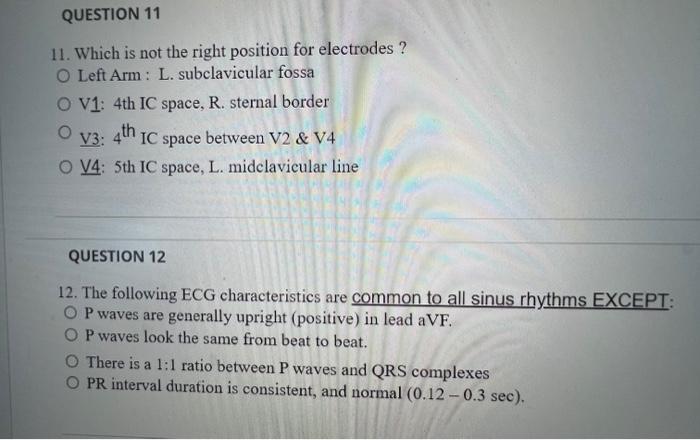 Solved 11. Which is not the right position for electrodes? | Chegg.com