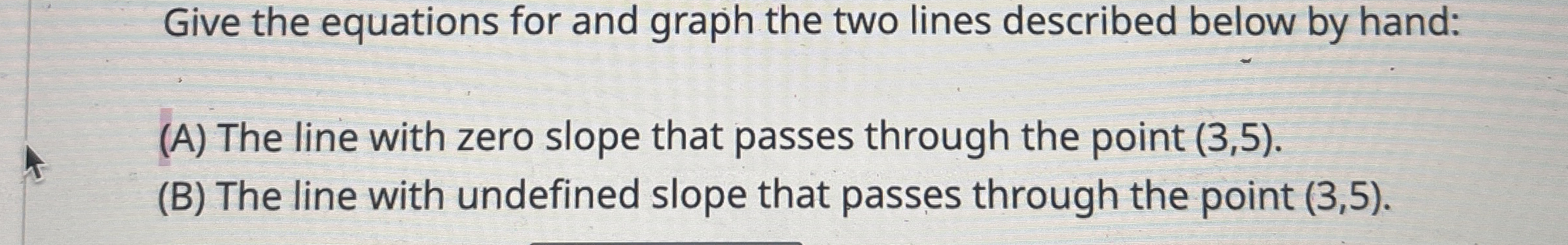 Solved Give the equations for and graph the two lines | Chegg.com