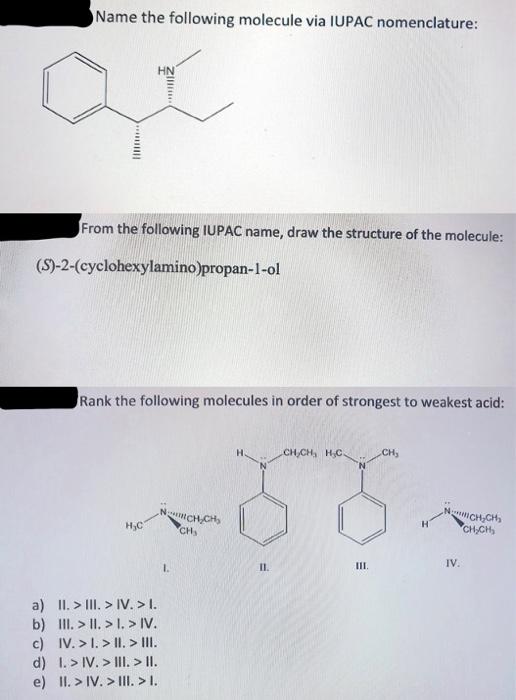 Solved Name the following molecule via IUPAC nomenclature: | Chegg.com