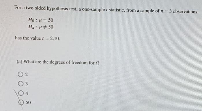 Solved For a two-sided hypothesis test, a one-sample t | Chegg.com