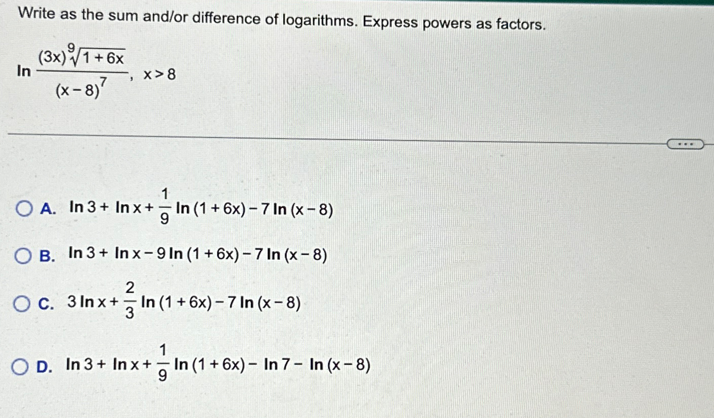 Solved Write as the sum and/or difference of logarithms. | Chegg.com