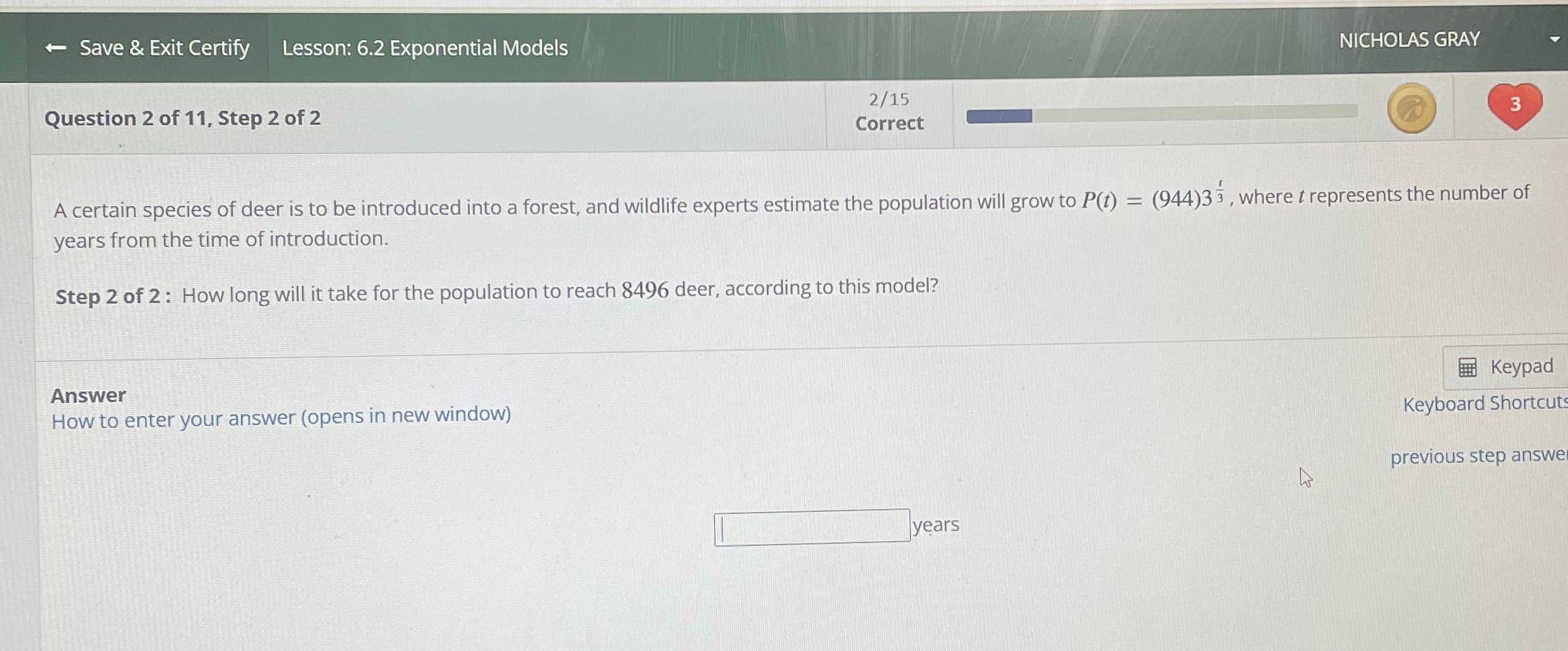 Solved Save & Exit CertifyLesson: 6.2 ﻿Exponential | Chegg.com