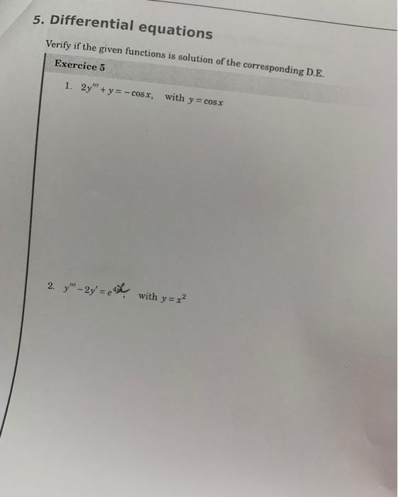 Solved 5. Differential equations Verify if the given | Chegg.com