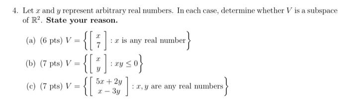 Solved 4. Let x and y represent arbitrary real numbers. In | Chegg.com