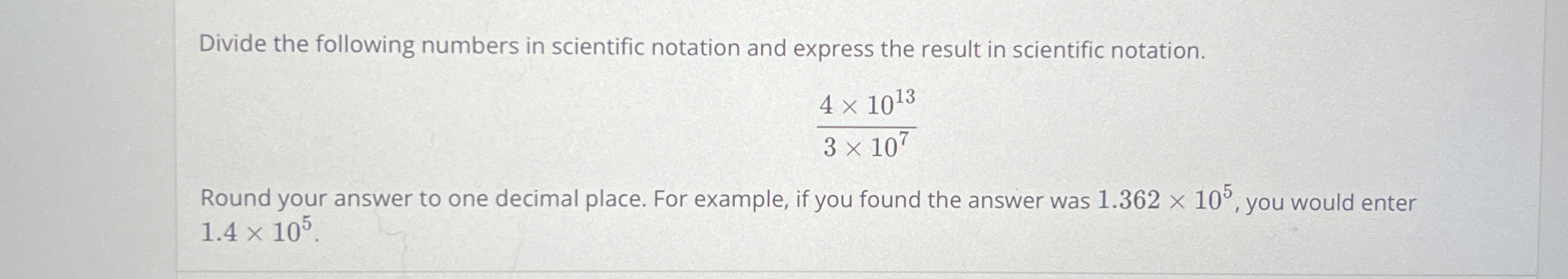Solved Divide the following numbers in scientific notation | Chegg.com