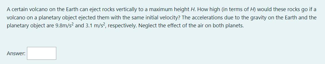 Solved A certain volcano on the Earth can eject rocks | Chegg.com