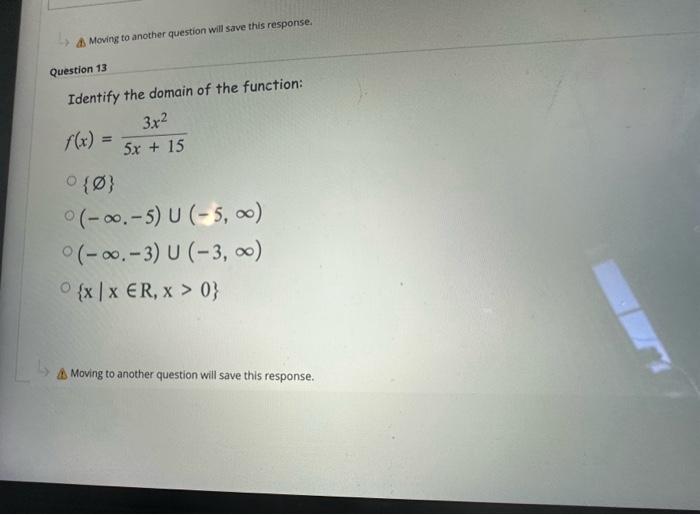 Solved Identify the domain of the function: f(x)=5x+153x2 | Chegg.com
