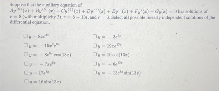 Solved Suppose that the auxiliary equation of | Chegg.com