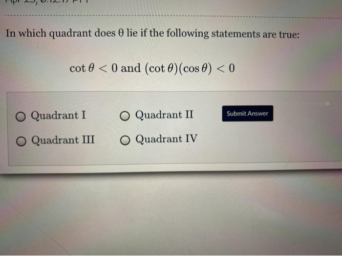 Solved In which quadrant does O lie if the following | Chegg.com