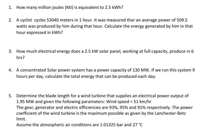 Solved 1. How many million joules (MJ) is equivalent to 2.5 | Chegg.com