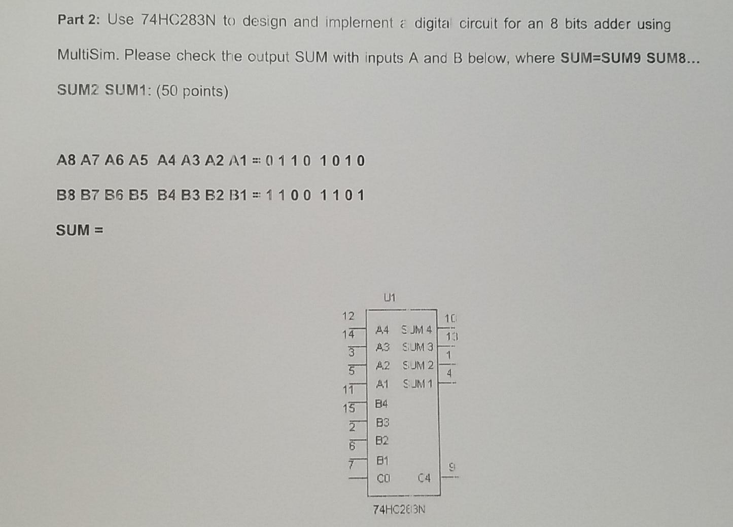 Solved Part 2: Use 74HC283N to design and implernent a | Chegg.com