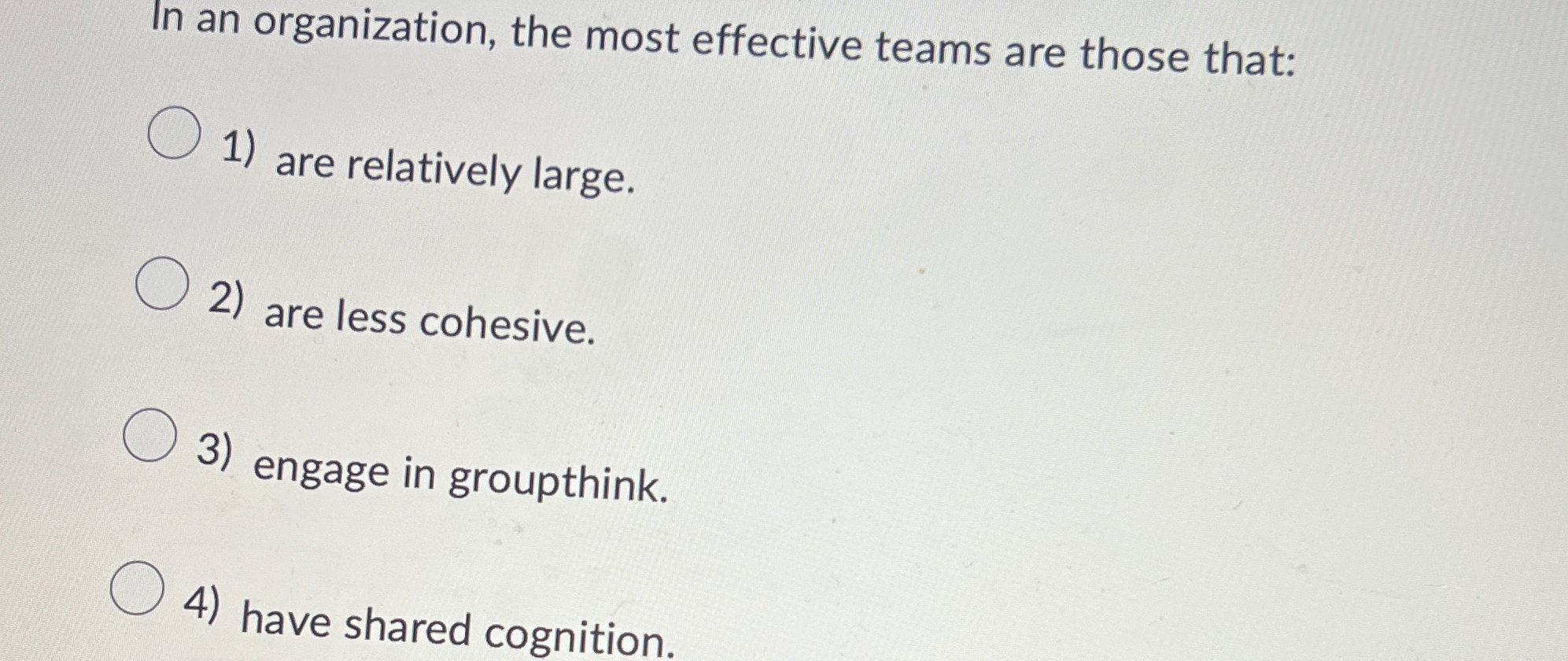Solved In an organization, the most effective teams are | Chegg.com