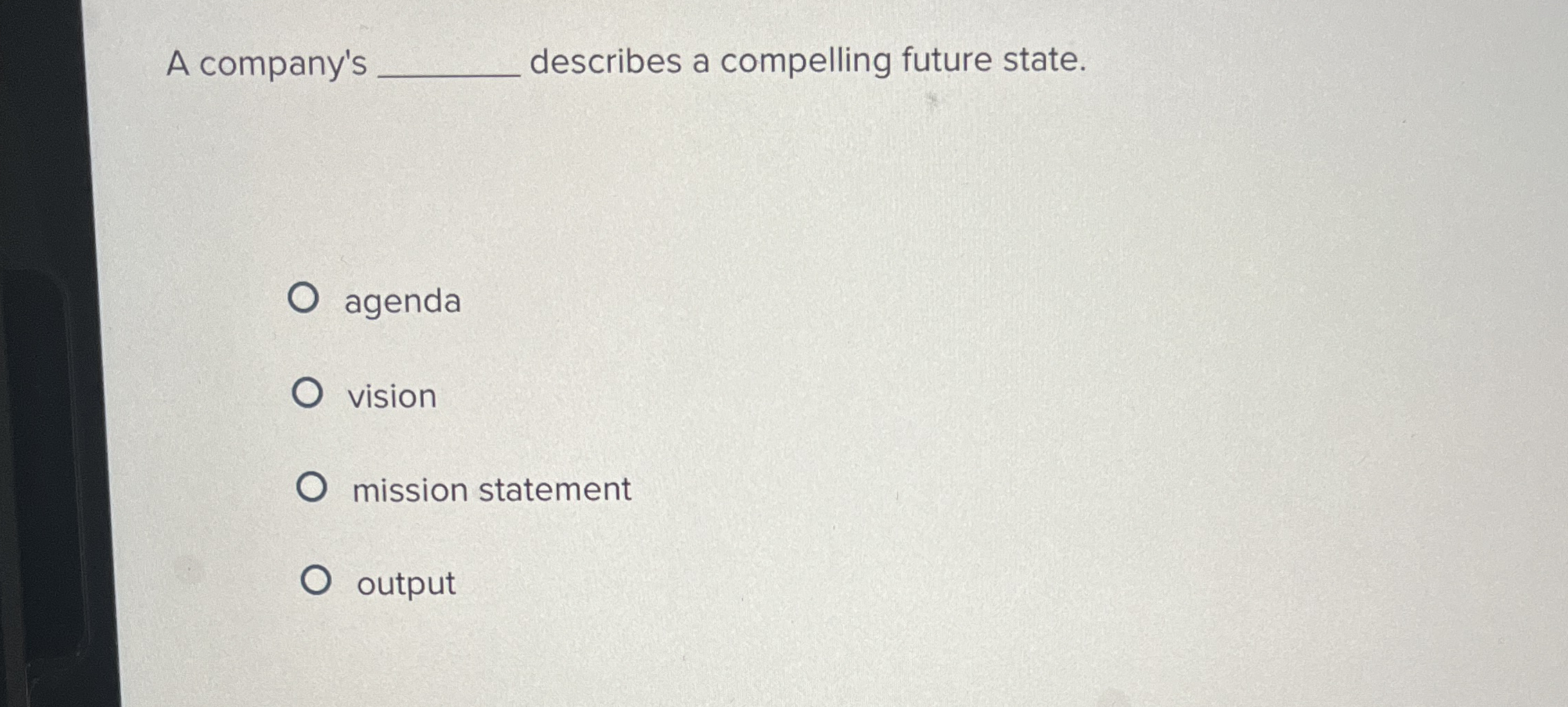 Solved A company'sdescribes a compelling future | Chegg.com