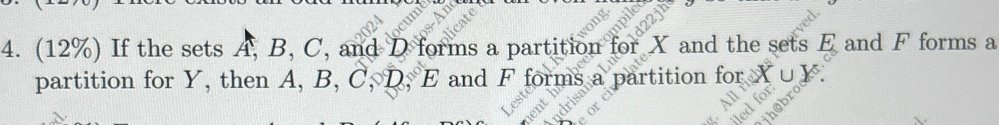 Solved (12%) ﻿If the sets A,B,C, ﻿and D ﻿forms a partition | Chegg.com