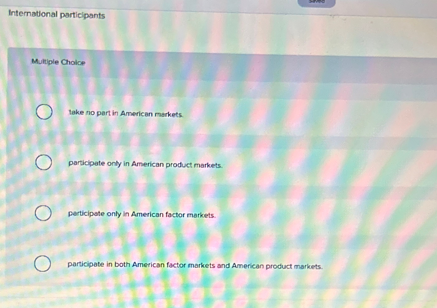 Solved International participantsMultiple Chaicetake no part | Chegg.com