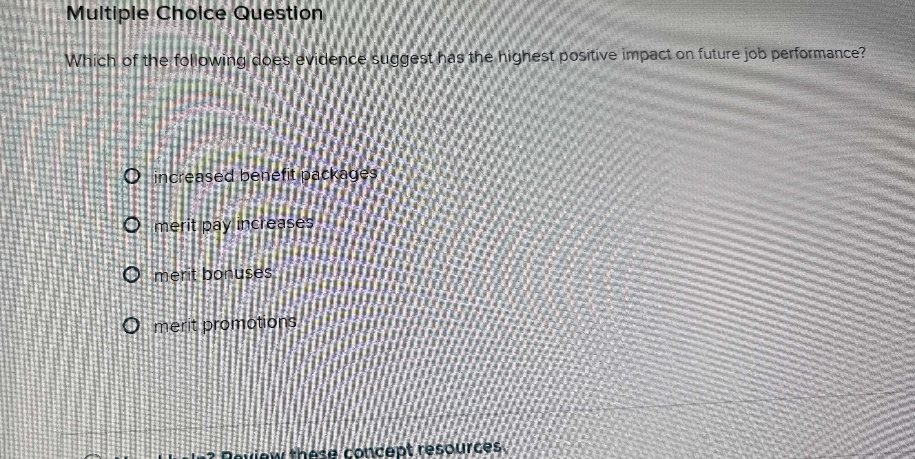 Solved Multiple Cholce QuestionWhich of the following does | Chegg.com