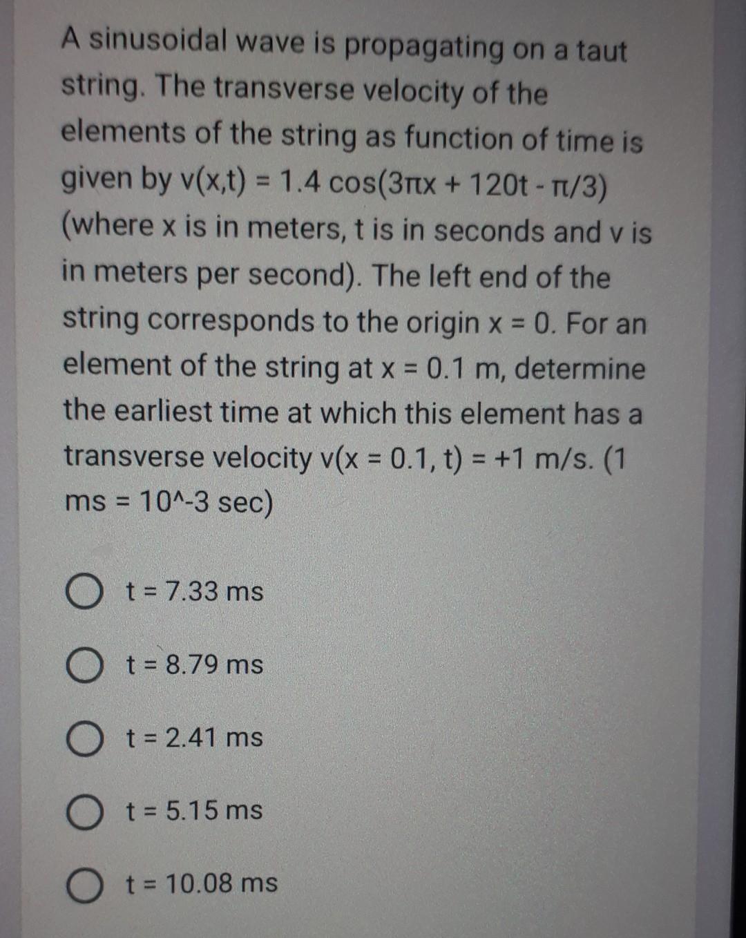Solved A sinusoidal wave is propagating on a taut string. | Chegg.com