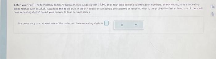 Solved Enter your PIN: The technology company DataGenetics | Chegg.com