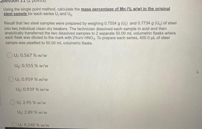 Solved Using the single point method, calculate the mass | Chegg.com