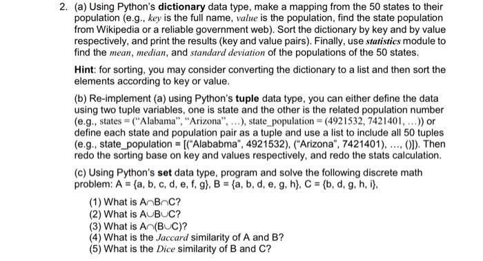 Solved 2. (a) Using Python's dictionary data type, make a | Chegg.com