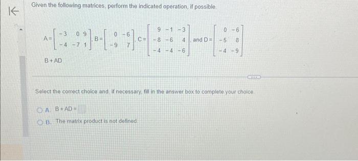 Solved Given the following matrices, perform the indicated | Chegg.com