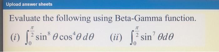 Solved evaluate the following using beta gamma functiona) | Chegg.com