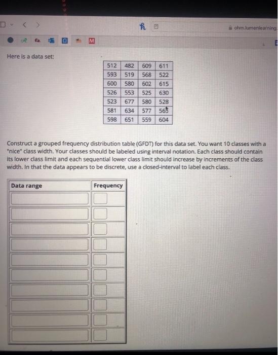 Here is a data set: Construct a grouped frequency | Chegg.com