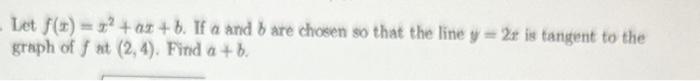 Solved Let f(x)=x2+ax+b. If a and b are chosen so that the | Chegg.com