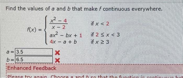 Solved Find the values of a and b that make f continuous | Chegg.com