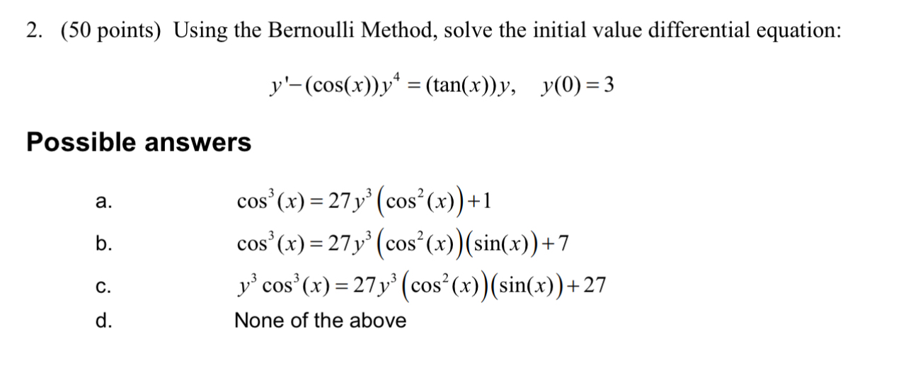 (50 ﻿points) ﻿Using the Bernoulli Method, solve the | Chegg.com